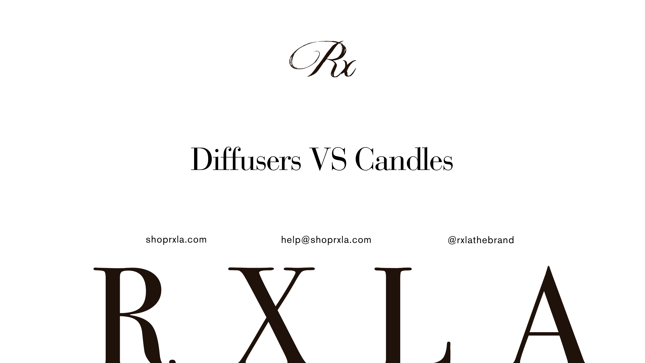 Diffusers vs. Candles: Your 2025 Home Fragrance Guide – RXLA the brand